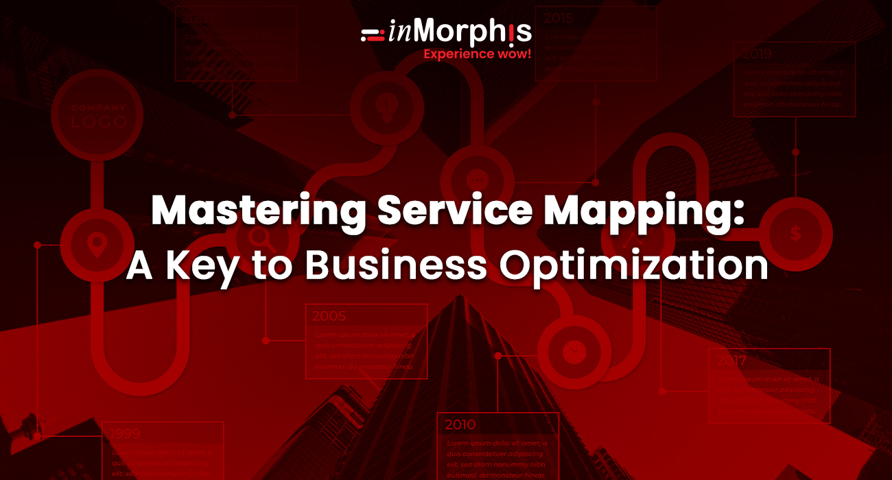Uncover the Benefits of Service Mapping for Business Success
