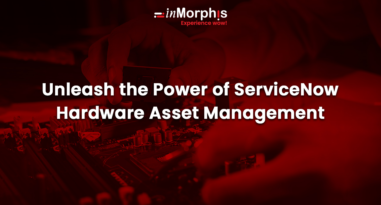 Navigating ServiceNow Hardware Asset Management Challenges