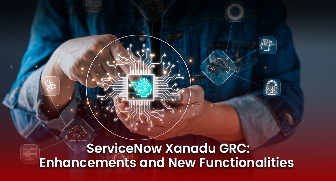 inMorphis | ServiceNow Xanadu GRC: New Features and Enhancements