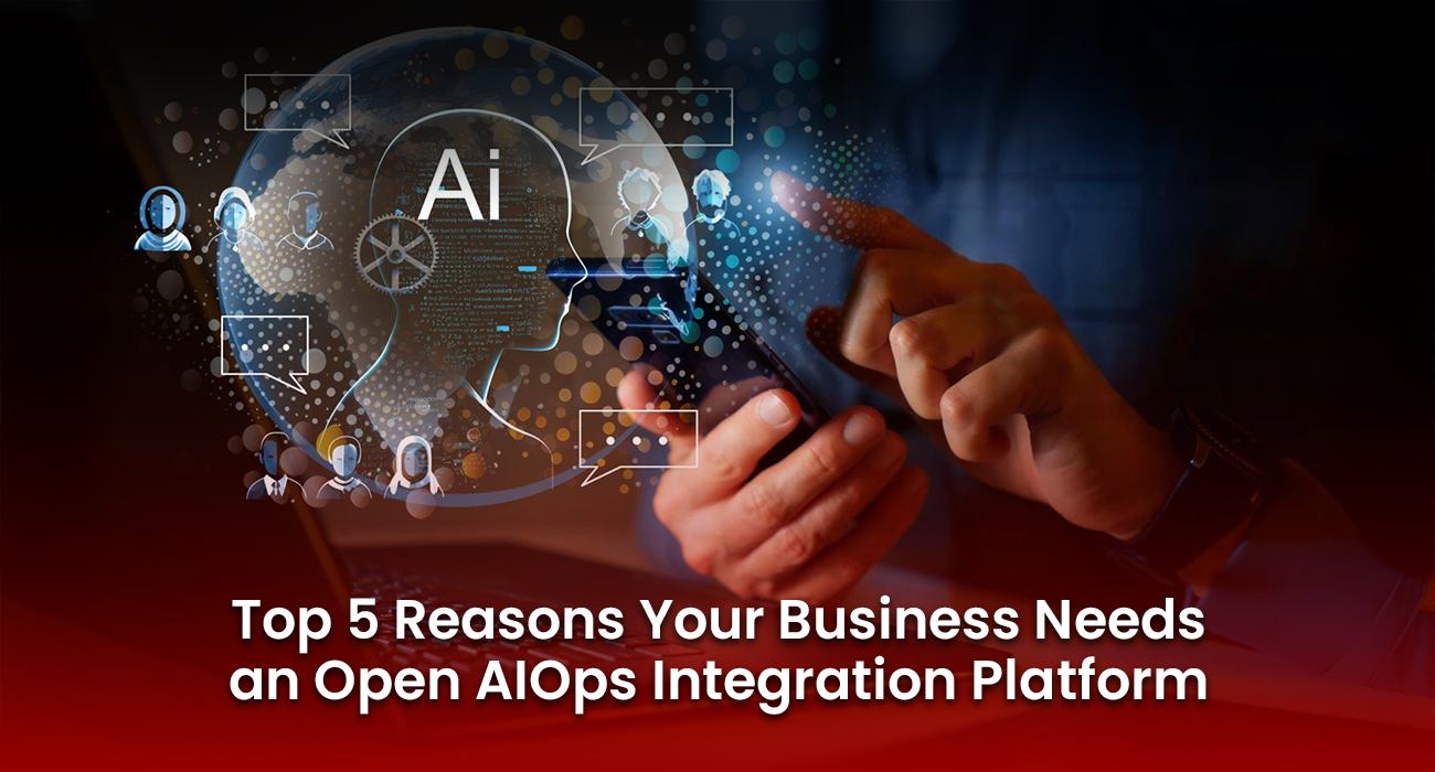 inMorphis | 5 Key Benefits of Using an Open AIOps Platform